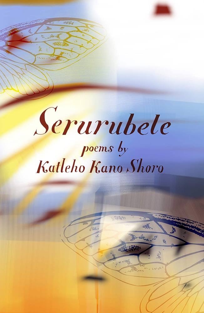 Serurubele by Katleho Kano Shoro | Goodreads