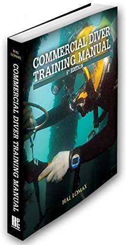 Commercial Diver Training Manual, 6th Edition by Hal Lomax | Goodreads