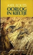 Oorlog in Kieltje by Axel Bouts | Goodreads