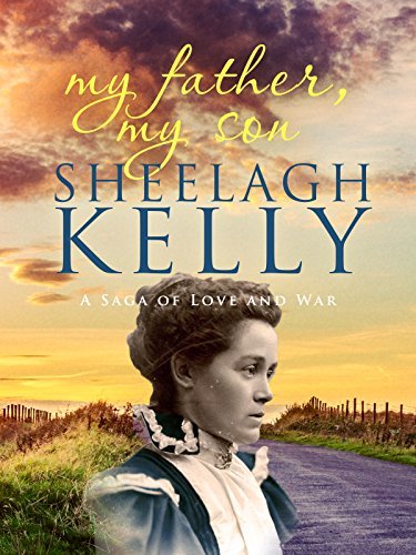 My Father, My Son by Sheelagh Kelly | Goodreads