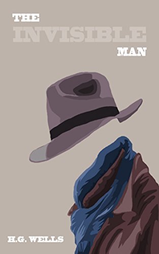 The Invisible Man - H. G. Wells [First edition] by H.G. Wells | Goodreads