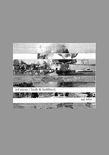 [Of Sirens / Body & Faultlines] by Nat Raha | Goodreads
