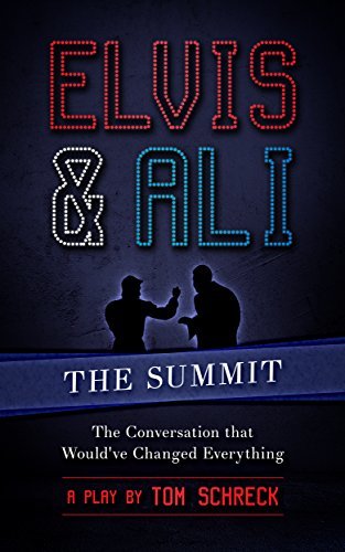 Elvis & Ali: The Summit: The Conversation That Would've Changed ...