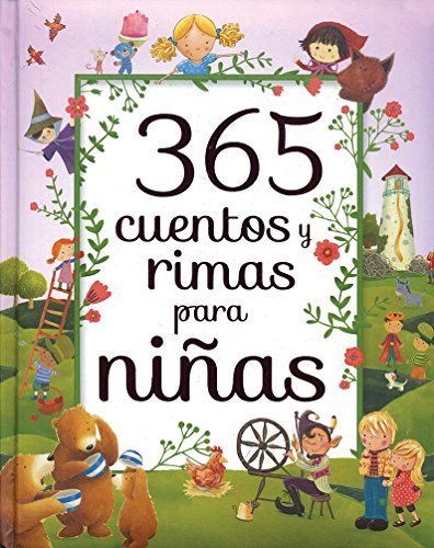 365 Cuentos y rimas para niñas by Various | Goodreads