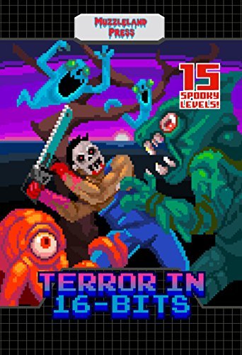 Terror in 16-bits by Jonathan Raab | Goodreads