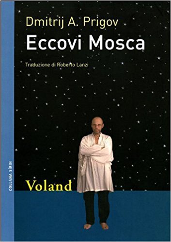Eccovi Mosca by Dmitri Prigov | Goodreads