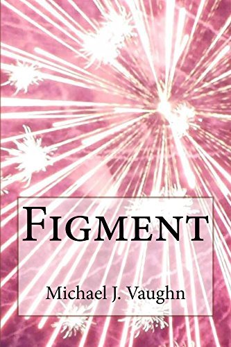 Figment by Michael J. Vaughn | Goodreads