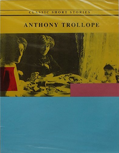 Classic Short Stories: Malachi's Cove / Father Giles of Ballymoy: Anthony Trollope by Anthony ...