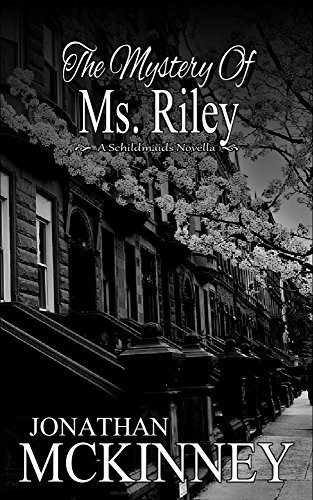 The Mystery of Ms. Riley by Jonathan McKinney | Goodreads