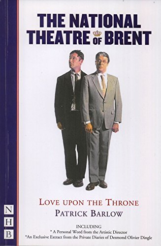 Love Upon the Throne (NHB Modern Plays) by Patrick Barlow | Goodreads