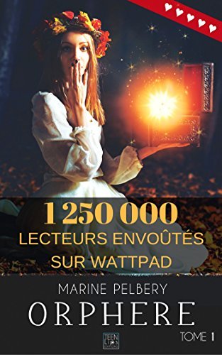 Orphère - Tome 1 (French Edition) by Marine Pelbery | Goodreads