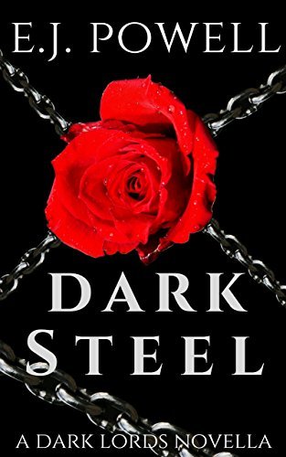 Dark Steel (Dark Lords) by E.J. Powell | Goodreads