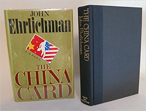 The China Card by John Ehrlichman | Goodreads