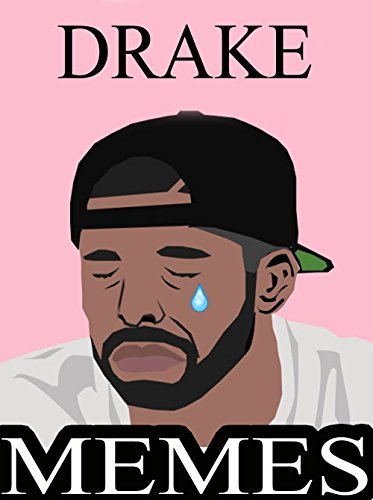 Drake Memes: Memes & Jokes about rapper Drake- Funny Music Memes, Memes ...