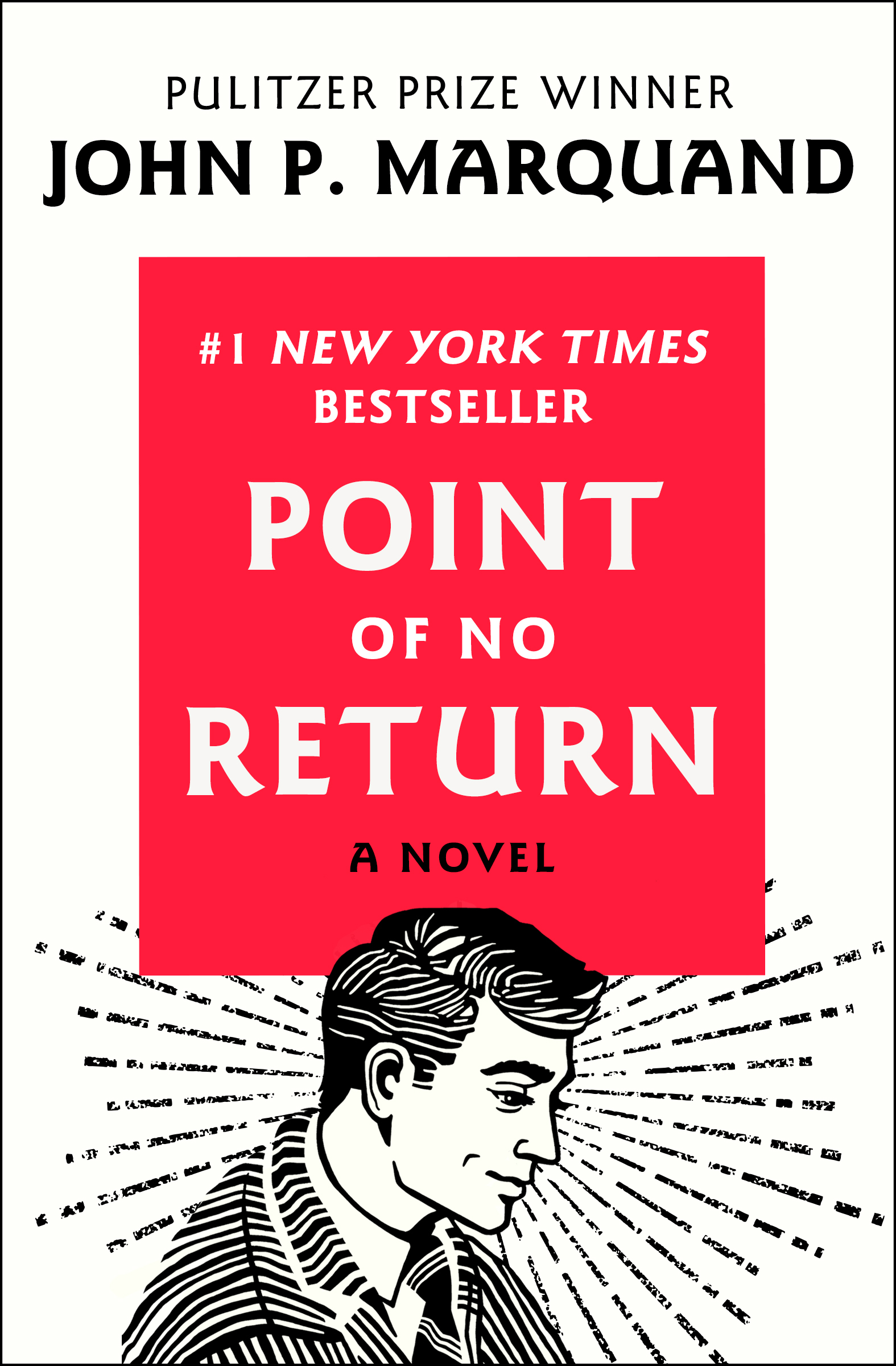 Point of No Return: A Novel by John P. Marquand | Goodreads