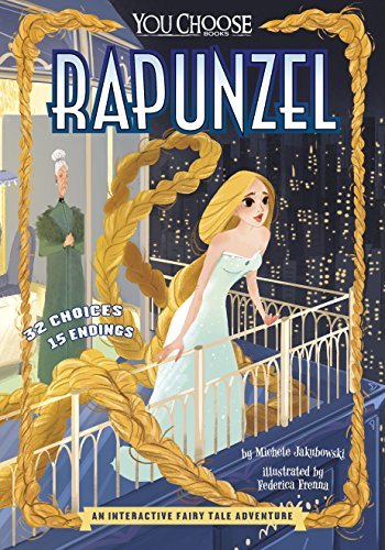 Rapunzel: An Interactive Fairy Tale Adventure by Michele Jakubowski ...