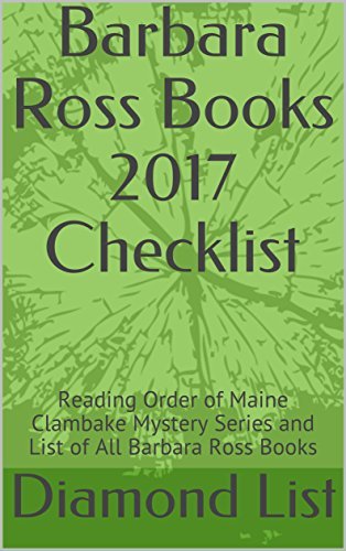 Barbara Ross Books 2017 Checklist: Reading Order of Maine Clambake Mystery Series and List of ...