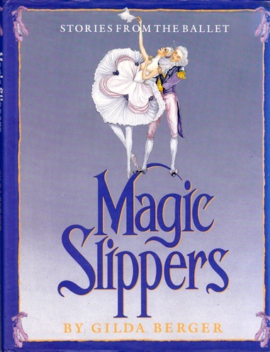 Magic Slippers by Gilda Berger | Goodreads