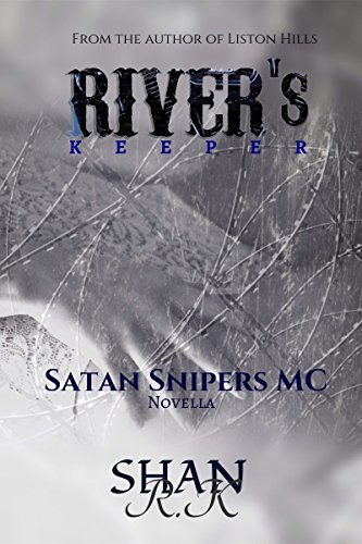 River's Keeper (Satan Sniper's MC #2) by Shan R.K | Goodreads