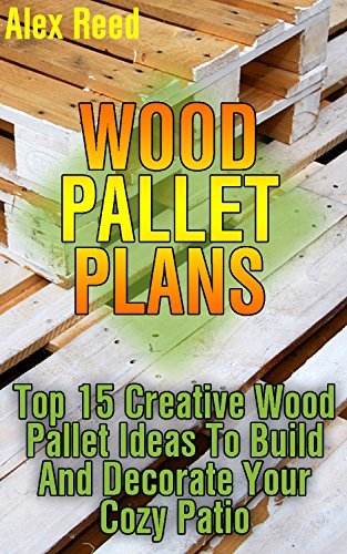 Wood Pallet Plans: Top 15 Creative Wood Pallet Ideas To Build And ...