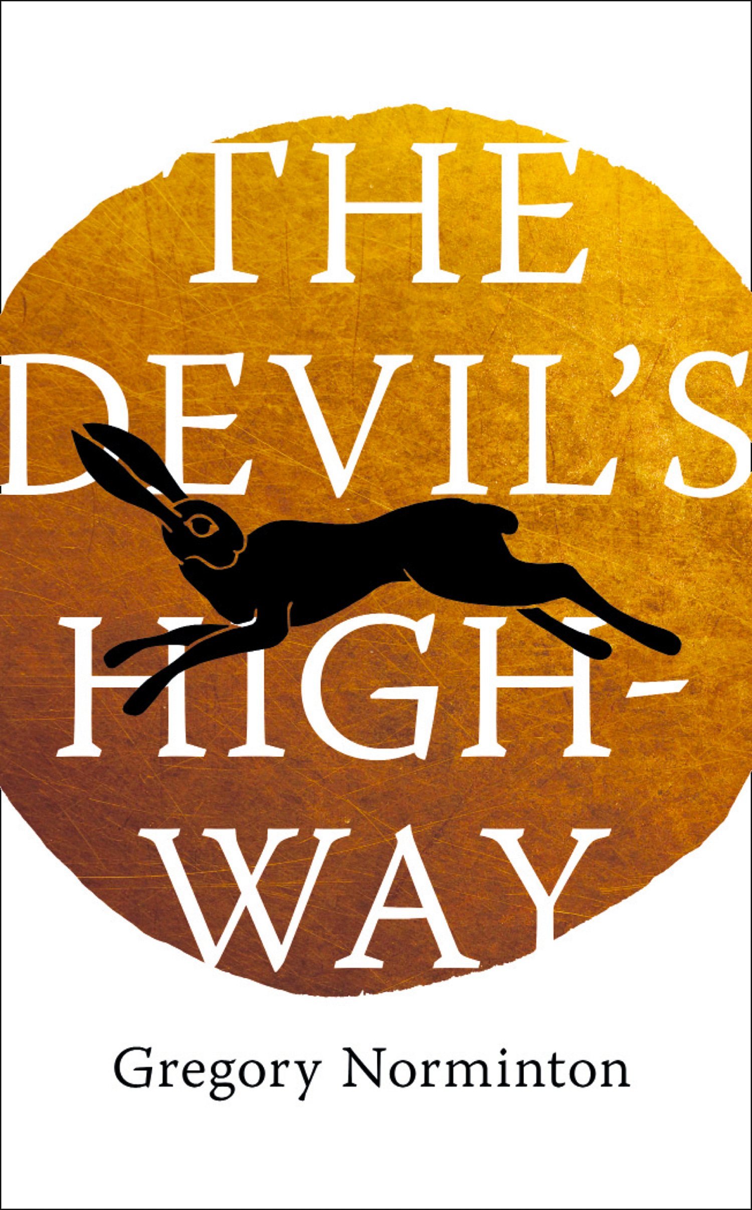 The Devil’s Highway by Gregory Norminton | Goodreads