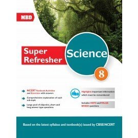 MBD Science - Super Refresher CBSE - Class 8 by Jaya Sharma | Goodreads