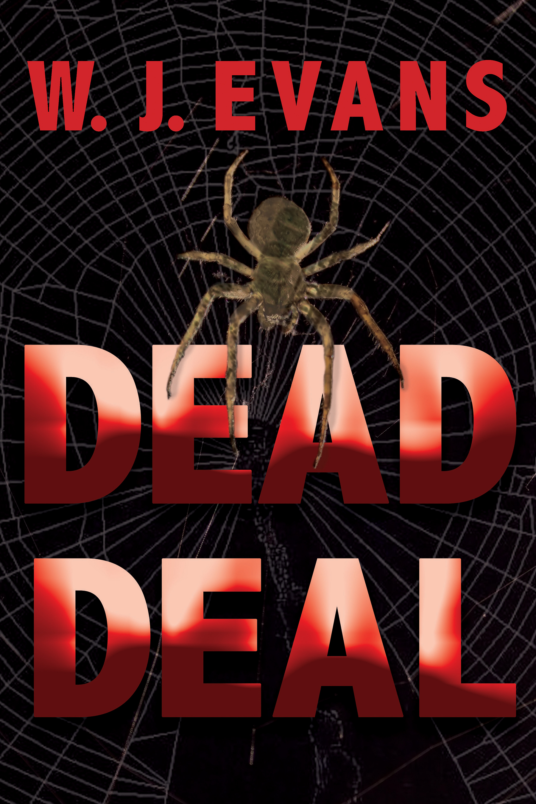 Dead Deal by W.J. Evans | Goodreads