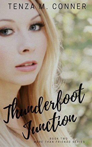 Thunderfoot Junction: The Novella by Tenza Conner | Goodreads