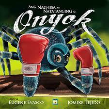Ang Nag-iisa at Natatanging si Onyok by Eugene Y. Evasco | Goodreads