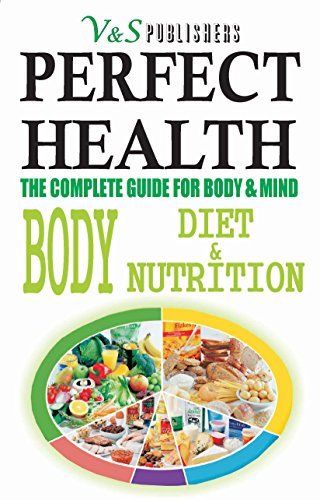 PERFECT HEALTH - BODY DIET & NUTRITION by Tanushree Poddar | Goodreads