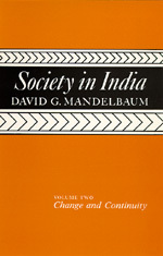 Society in India: Volume 2: Change and Continuity by David G ...