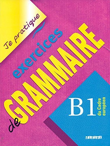 Je Pratique Exercice De Grammaire B1-Didier by Christian Beaulieu ...