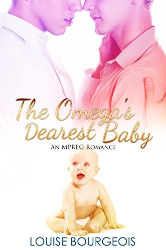 The Omega's Dearest Baby by Louise Bourgeois | Goodreads