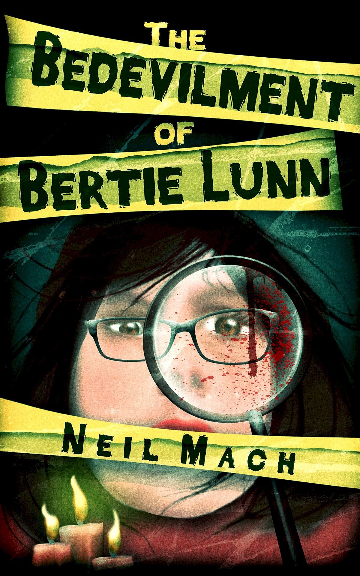 The Bedevilment of Bertie Lunn by Neil Mach | Goodreads