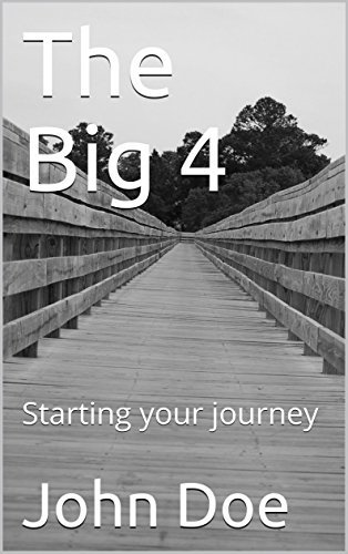 The Big 4: Starting your journey by John Doe | Goodreads