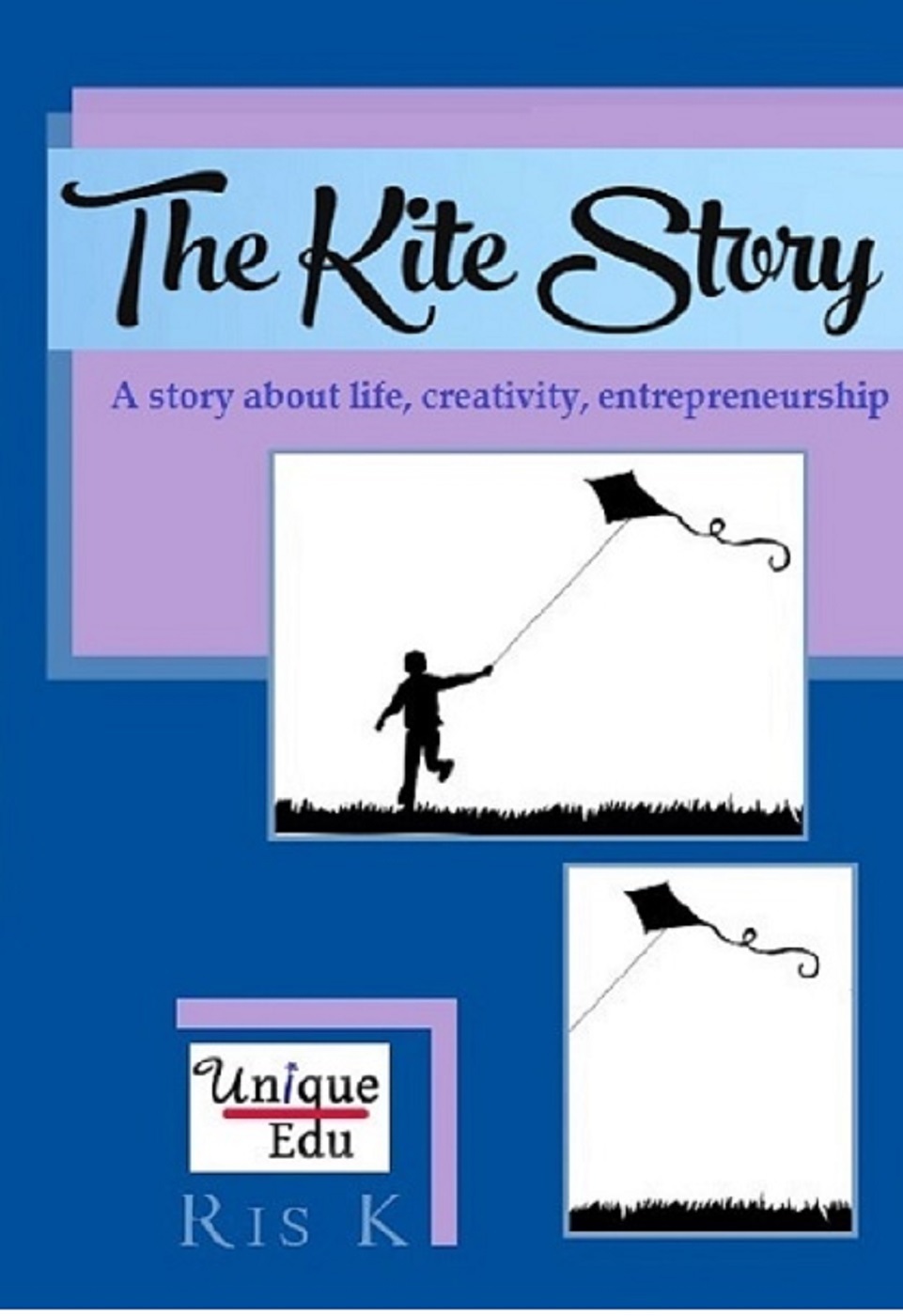 The Kite Story - Freddy and his Kite by Ris K | Goodreads
