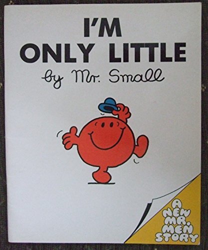 I'm Only Little by Mr. Small by Roger Hargreaves | Goodreads