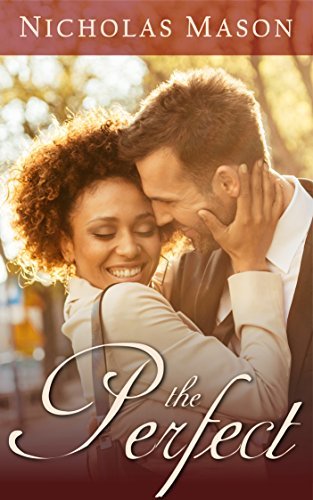 The Perfect by Nicholas Mason | Goodreads