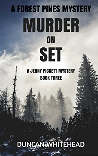 Murder On Set: A Forest Pines Mystery by Duncan Whitehead | Goodreads