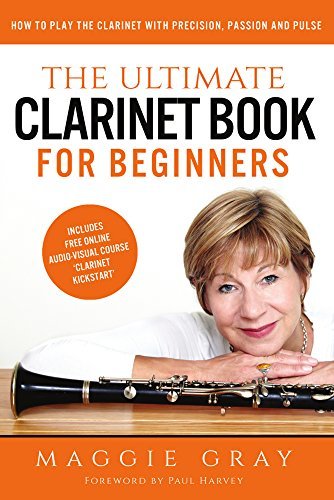 The Ultimate Clarinet Book for Beginners: How to Play the Clarinet with ...