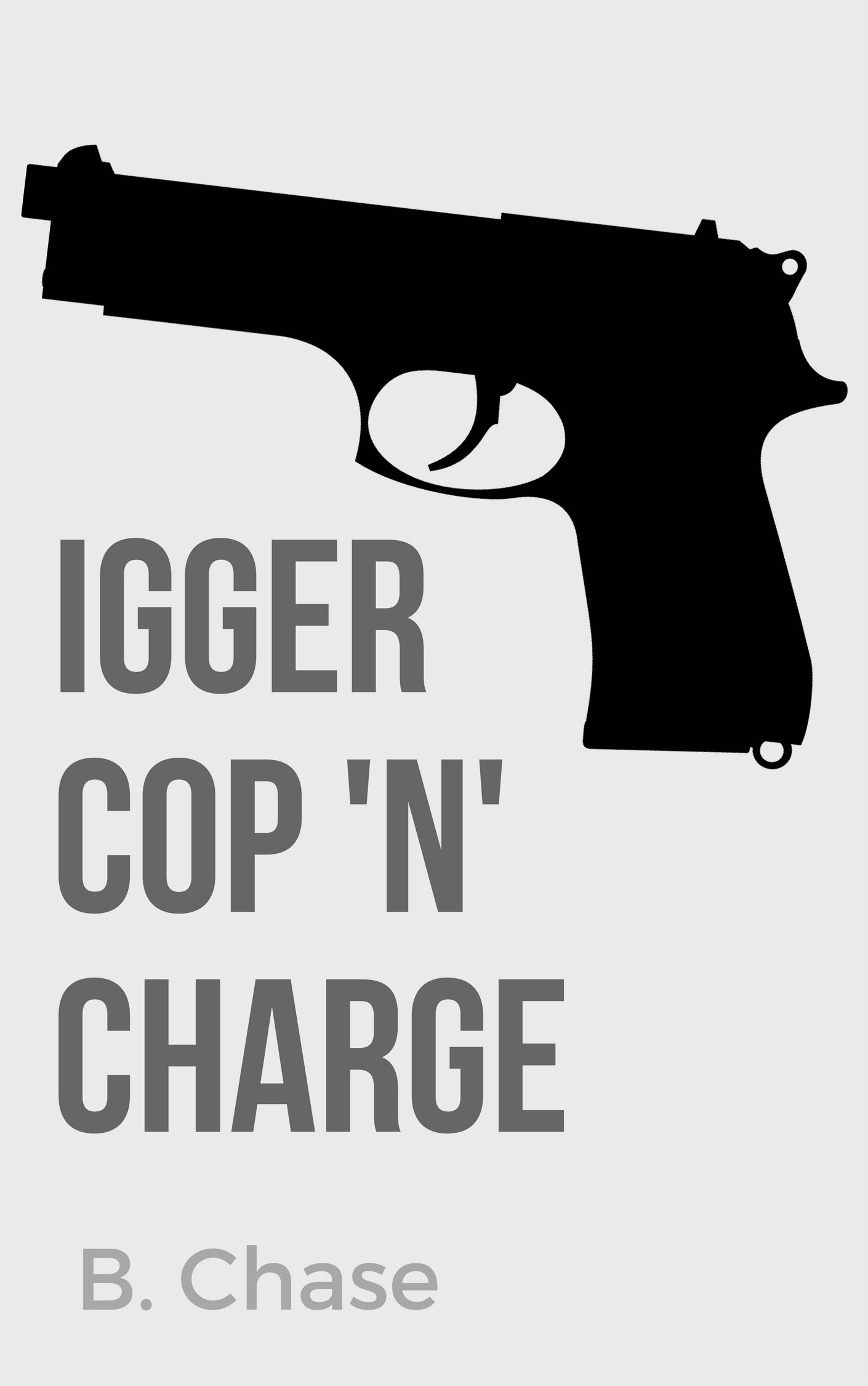 Igger Cop 'N' Charge by Bridget Chase | Goodreads