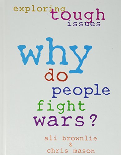Why Do People Fight Wars? by Alison Brownlie Bojang | Goodreads