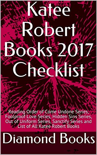 Katee Robert Books 2017 Checklist: Reading Order of Come Undone Series ...