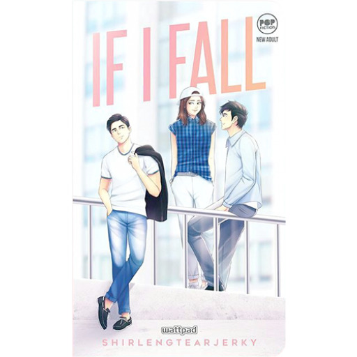 If I Fall by Shirlengtearjerky | Goodreads