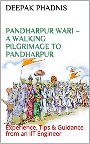 Pandharpur Wari – A Walking Pilgrimage to Pandharpur: Experience, Tips ...
