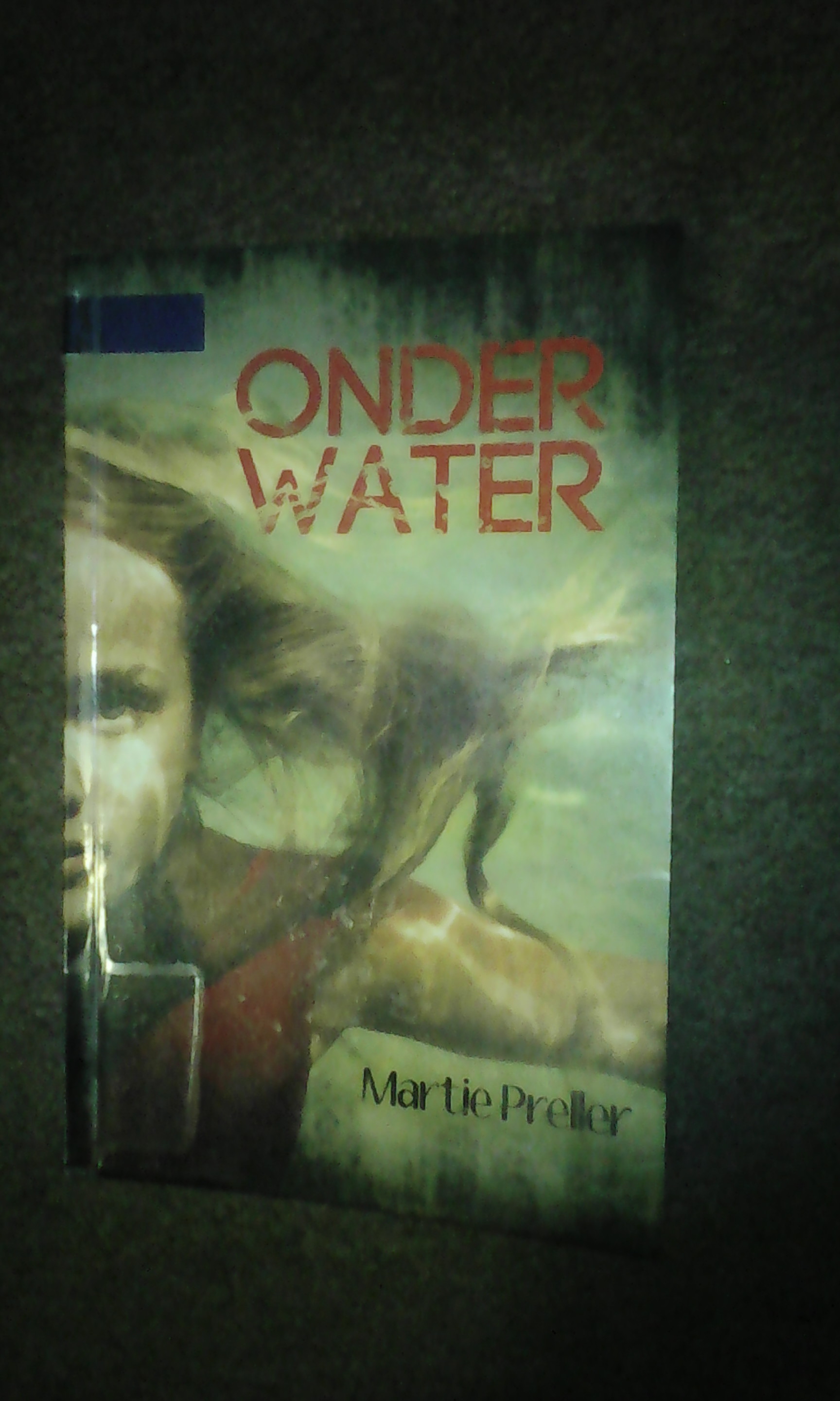 Onder water by Martie Preller | Goodreads