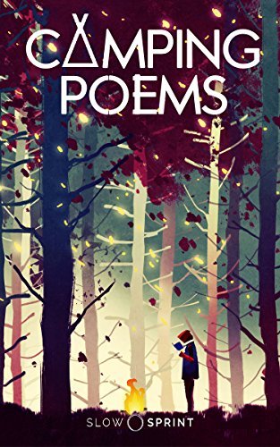 Camping Poems by Slow Sprint | Goodreads