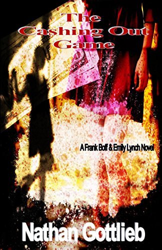The Cashing Out Game (A Frank Boff Mystery Book 7) by Nathan Gottlieb ...