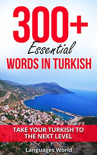 Learn Turkish: 300+ Essential Words In Turkish - Learn Words Spoken In ...