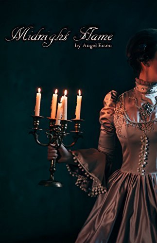 Midnight Flame: Book One of the Eternal Night Series by Angel Eisen ...